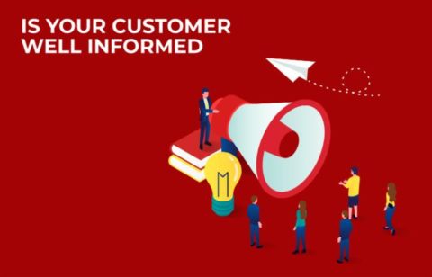 Is Your Customer Well Informed? - FableSquare